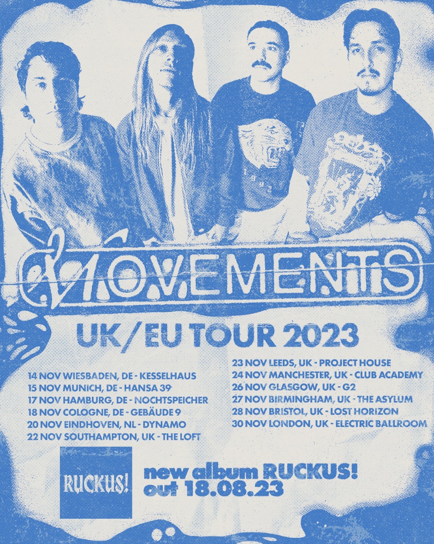 Movements Announce November 2023 UK Dates - Already Heard