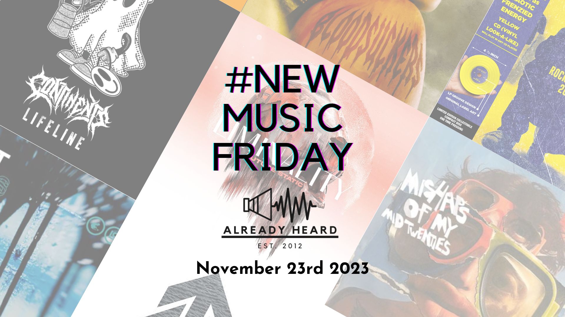 #NewMusicFriday (November 24th 2024) - Already Heard